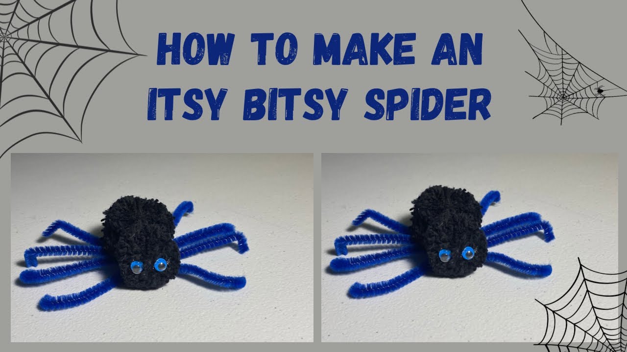 How to make an Itsy Bitsy Spider - YouTube