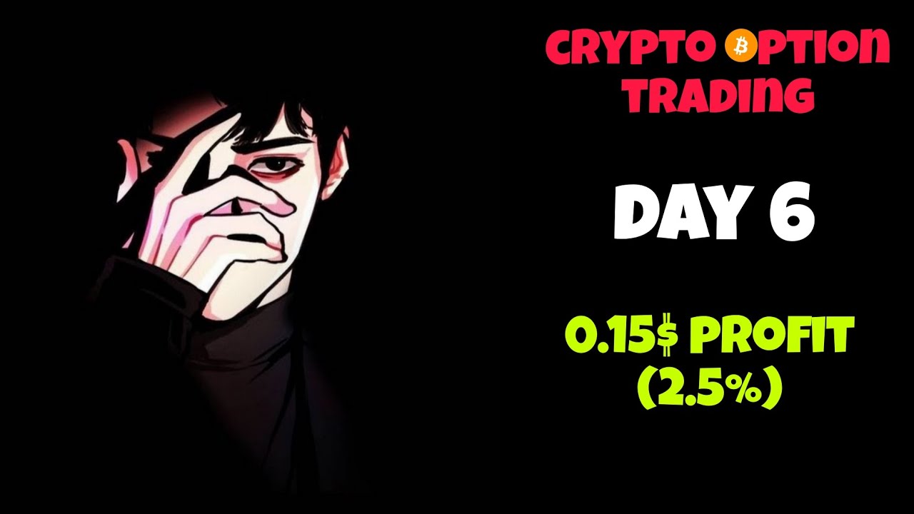 0.15$ usdt profit | crypto option trading | day 6 - YouTube