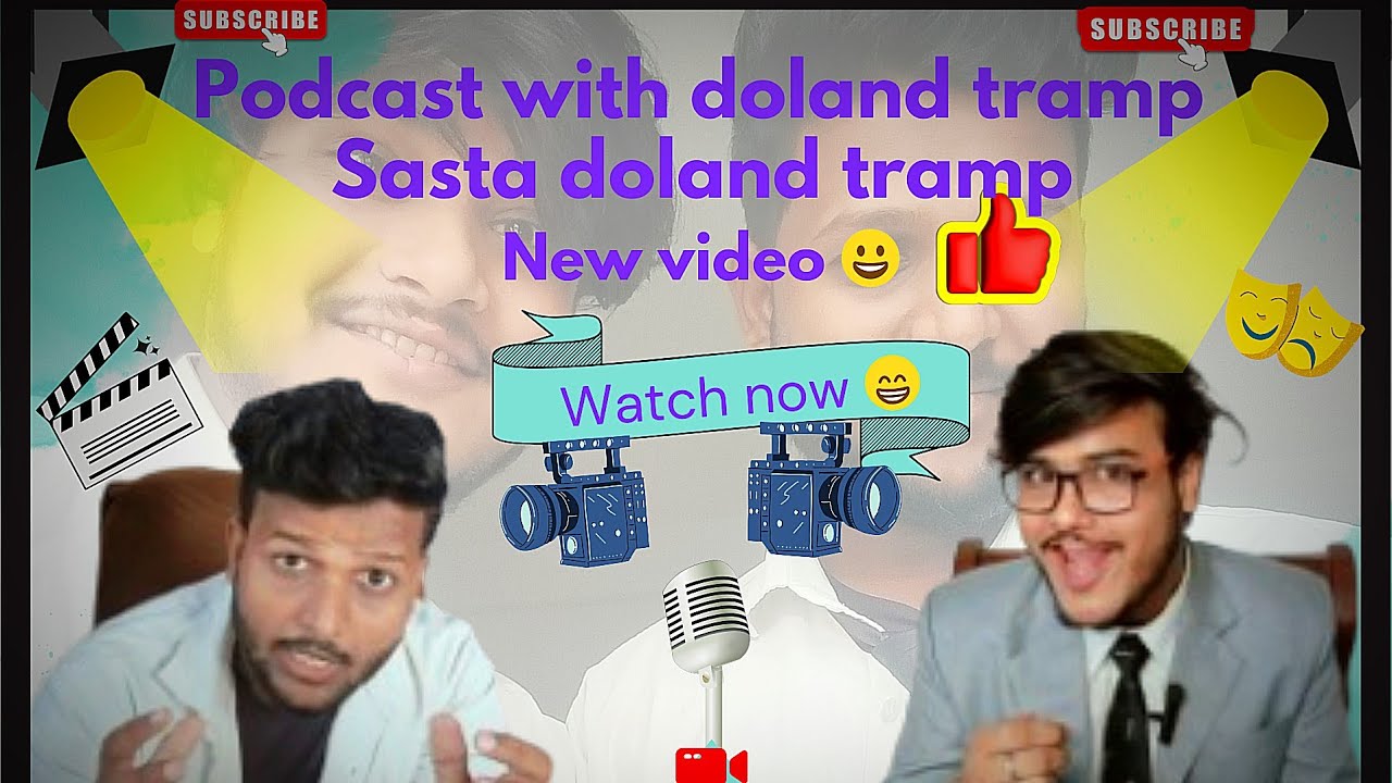 Podcast with doland tramp Sasta doland tramp - YouTube