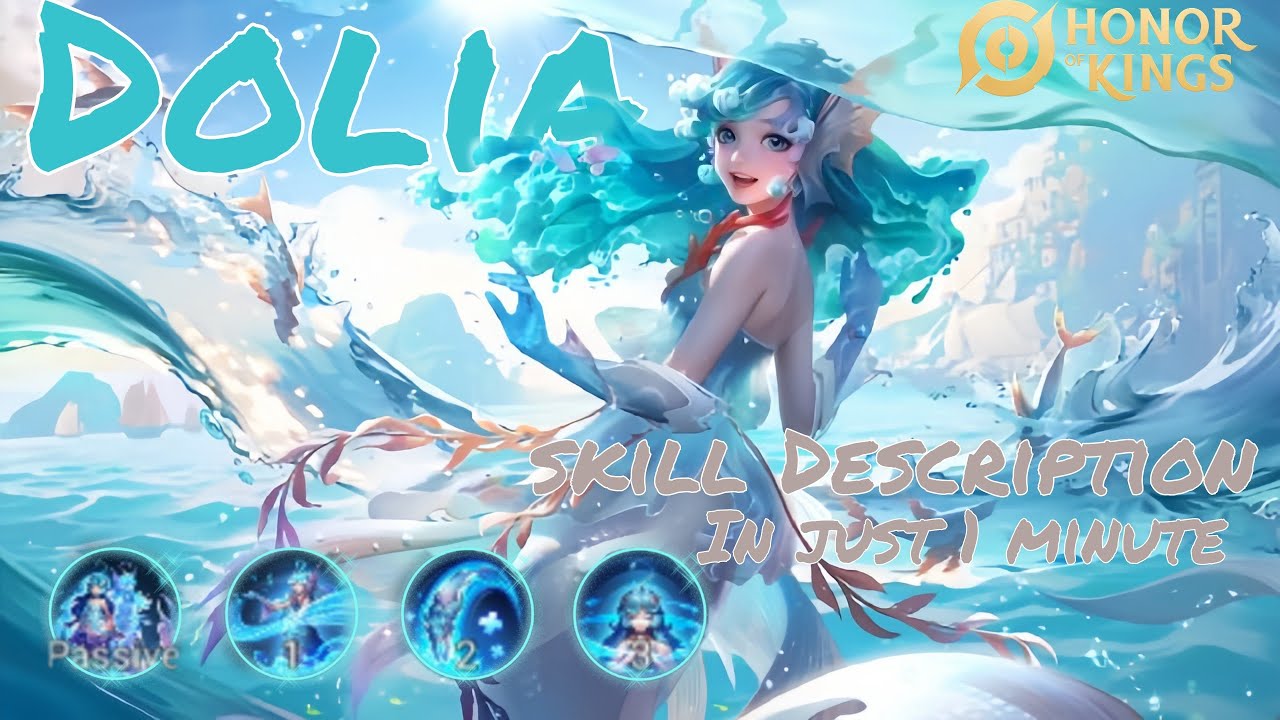 Honor of Kings: Dolia Skill Breakdown | HOK Dolia Guide in 1 Minute - YouTube