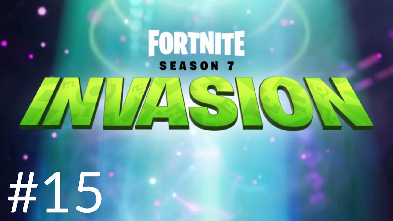 Chapter 2: Season 7 [INVASION] - Fortnite(Season 2) | PART 38 - YouTube