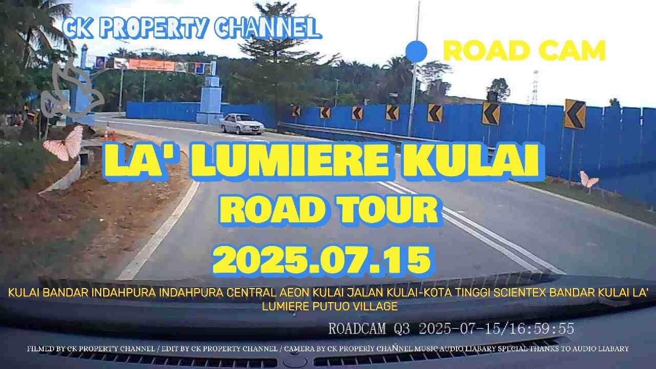 20250715 🚗💨📍 La' Lumière Kulai Township Road Tour (NEW) - YouTube