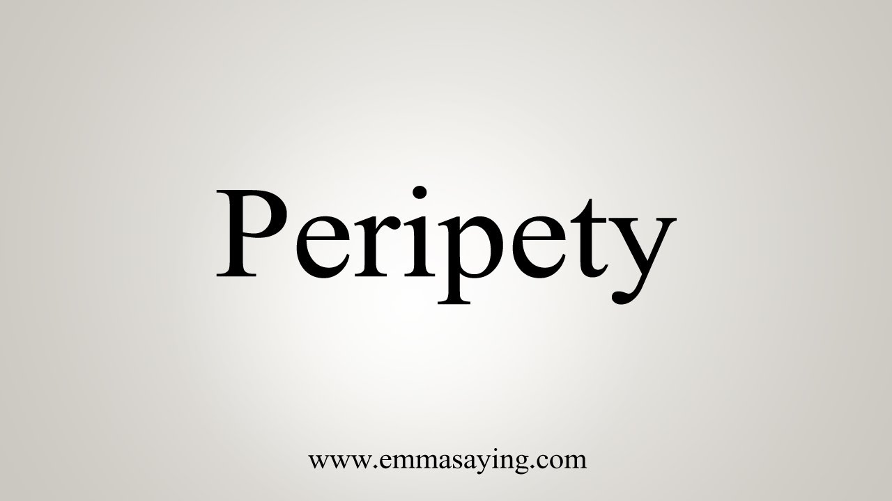 How To Say Peripety - YouTube