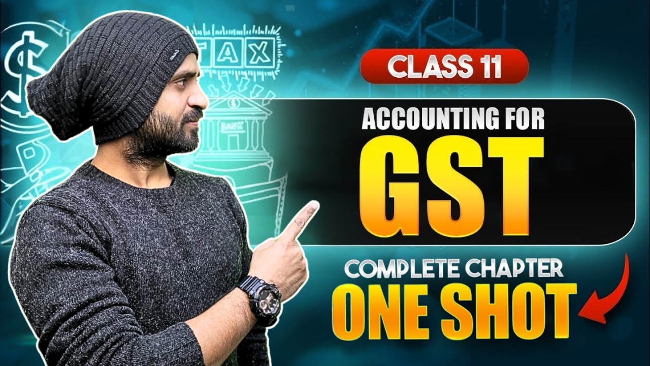 GST class 11| Class 11 GST | 𝙁𝙖𝙨𝙩𝙧𝙖𝙘𝙠 | Fastrack | Class 11 Accountancy ...