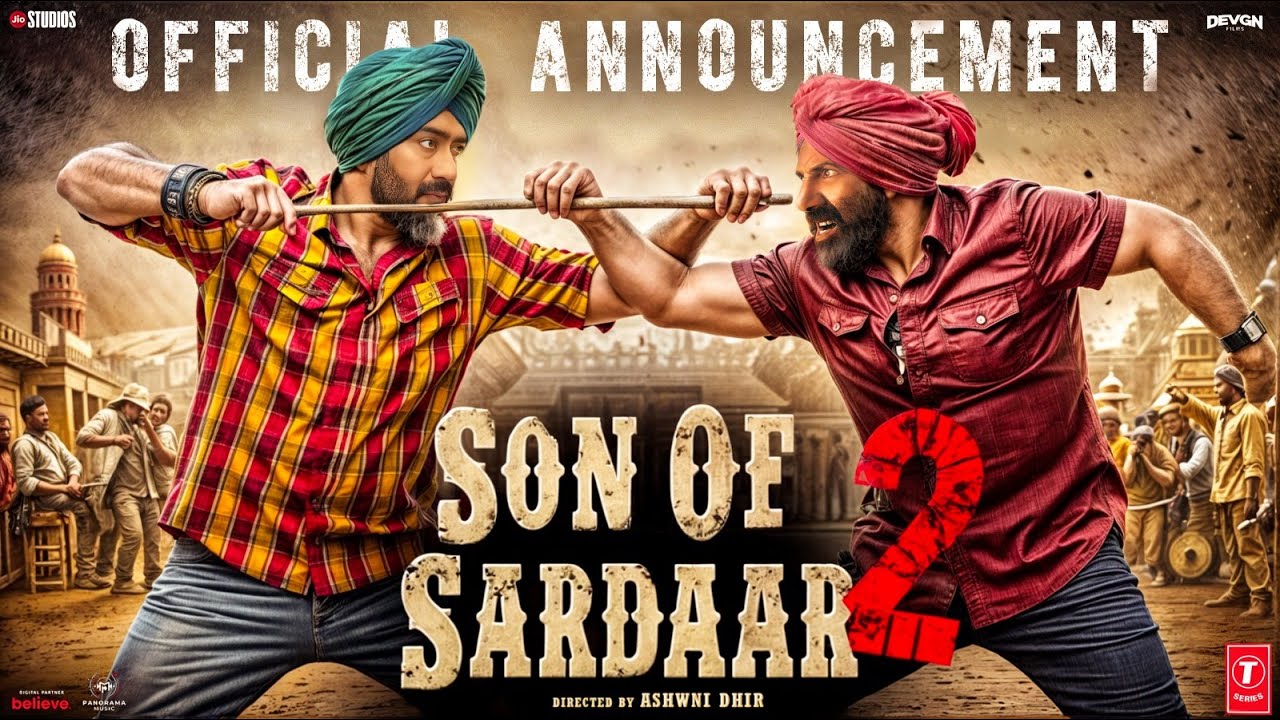 Son Of Sardaar 2 | AJAY'S BIG UPDATE! 🎉📢| Ajay Devgn | Sunny Deol ...