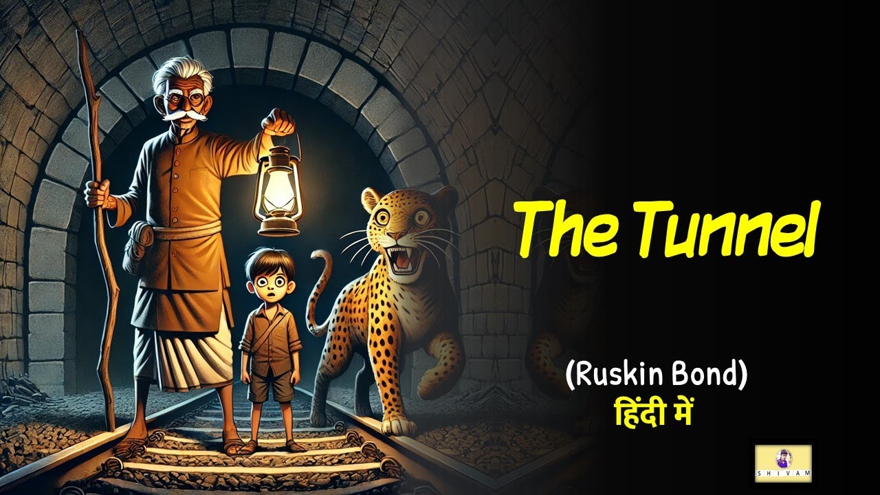 The Tunnel by Ruskin Bond | The Leopard in the Tunnel | Ruskin Bond ...