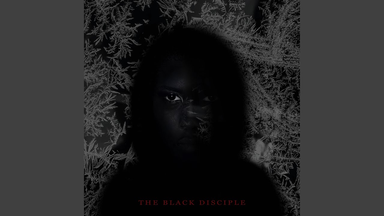 The Black Disciple - YouTube