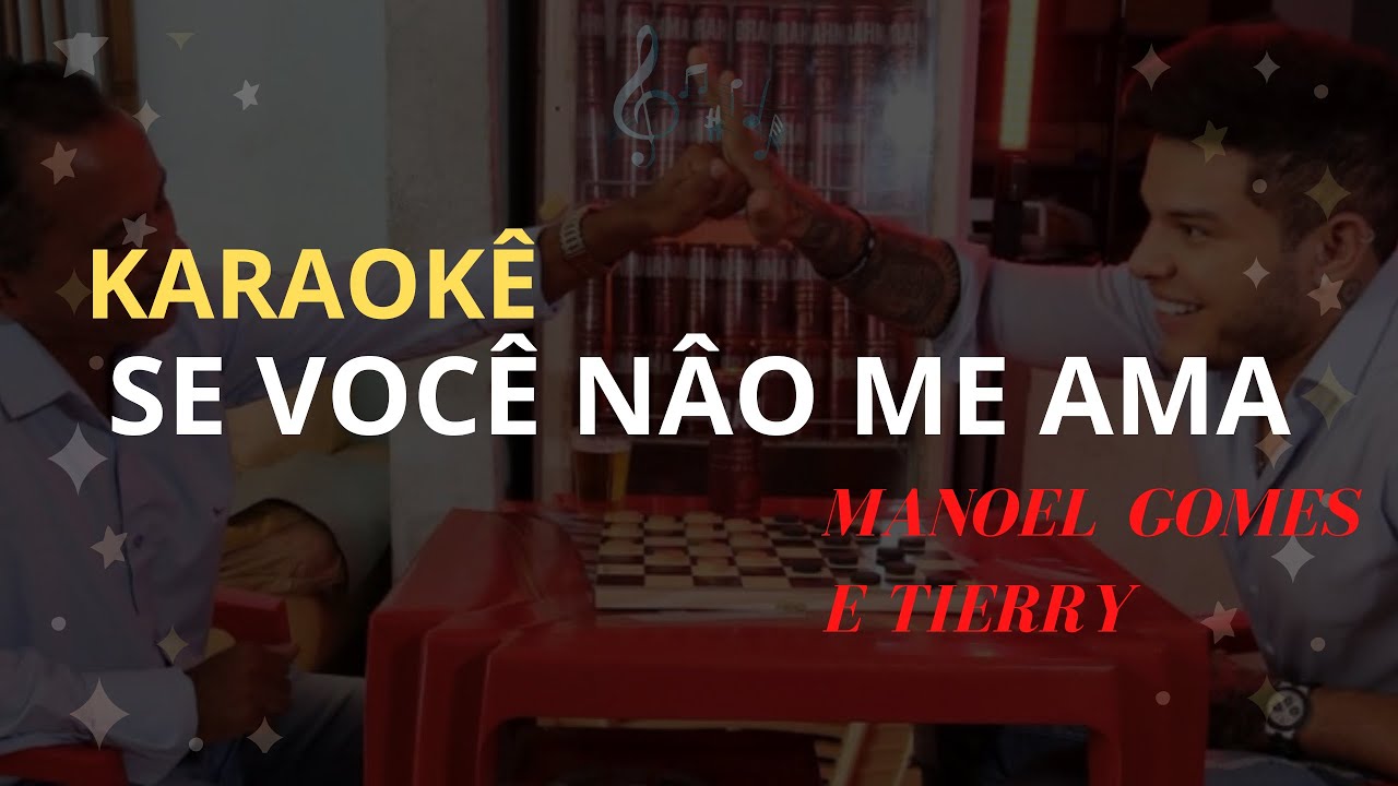 Olha Se Você Não Me Ama Manoel Gomes Tierry Youtube