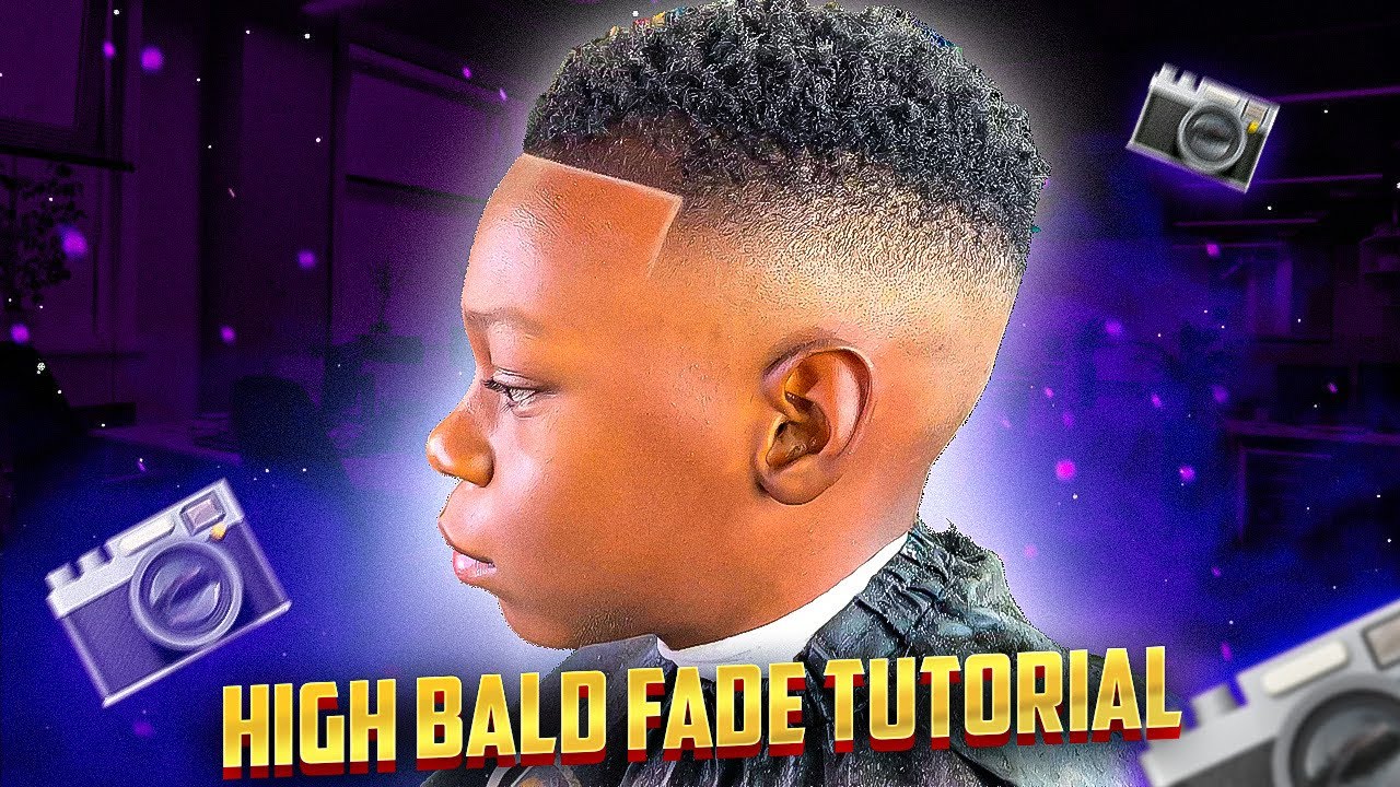 HOW TO DO A HIGH BALD FADE! || Bald Fade On Kid Tutorial - YouTube