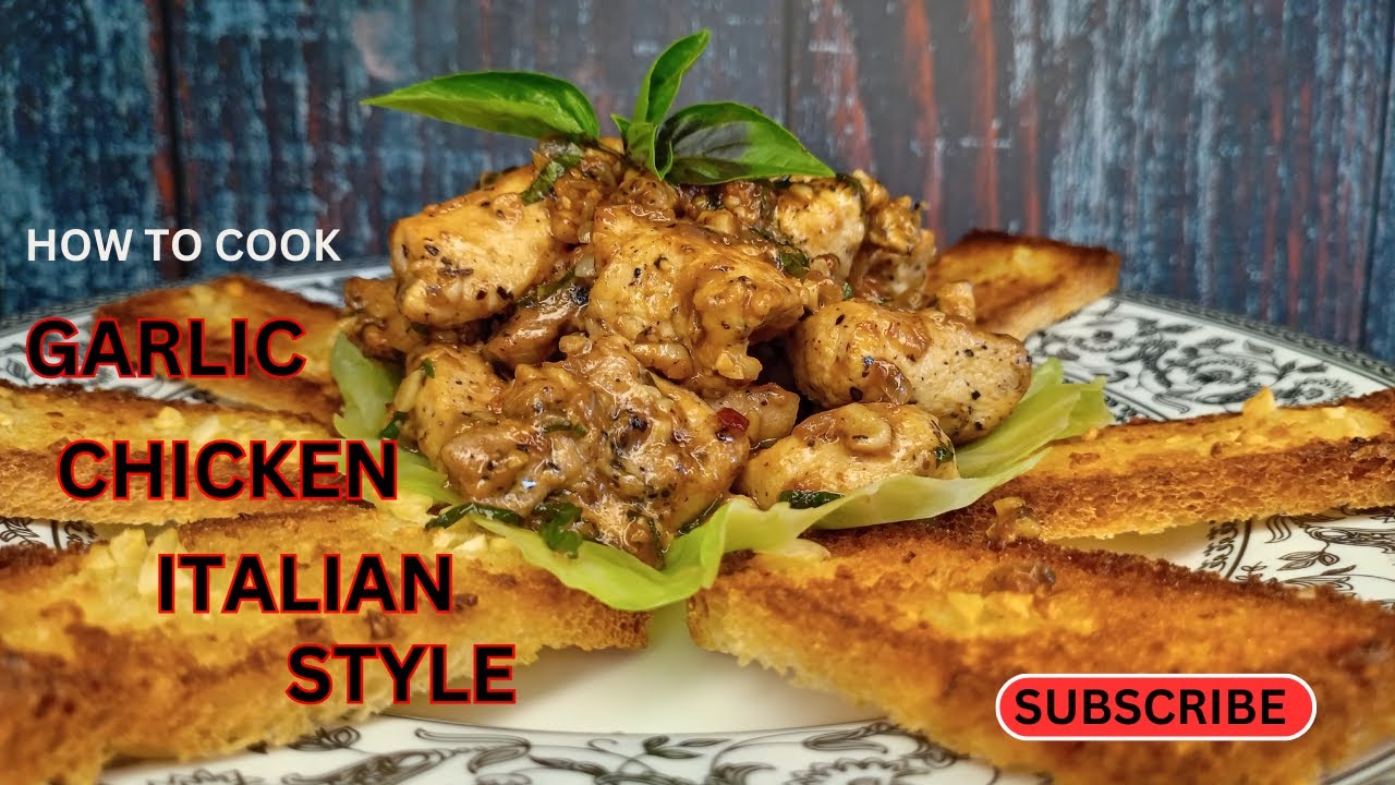 how to make Garlic chicken Italian style - YouTube