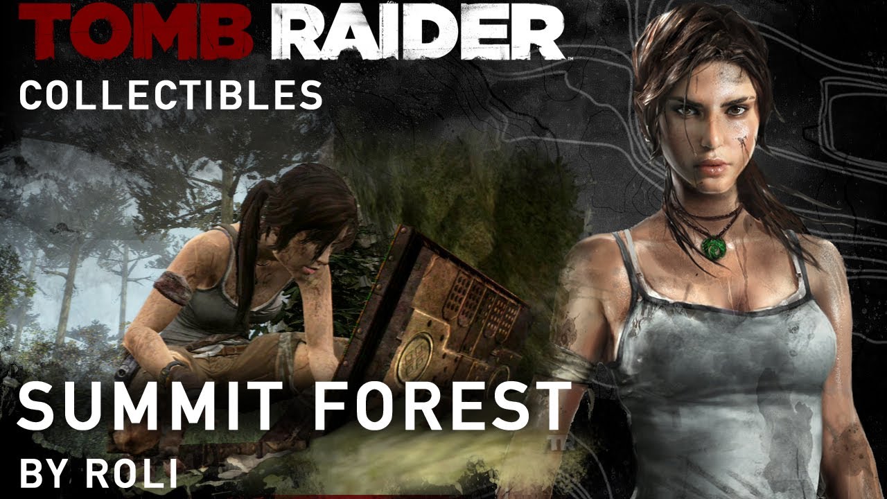 Tomb Raider (2013) 100% Walkthrough - Summit Forest Collectibles - YouTube