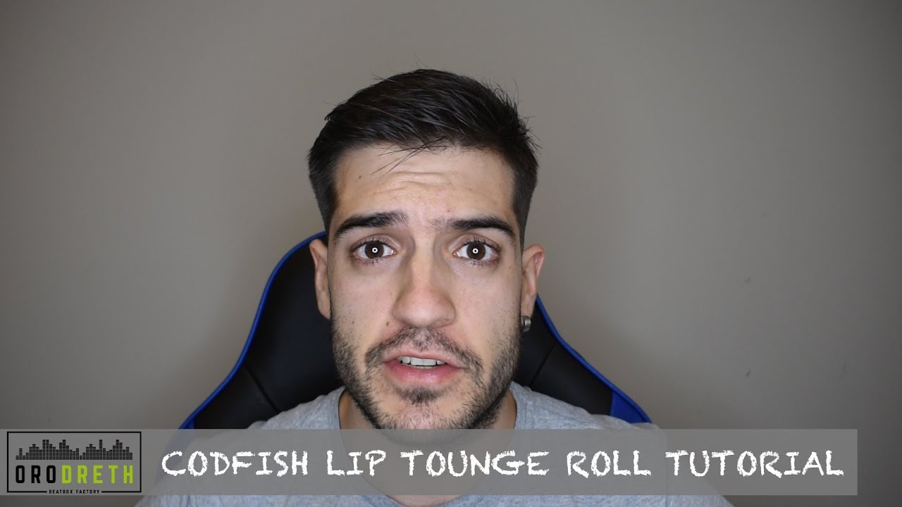 Tutorial de Beatbox #14 | CodFish Lip tongue roll | Orodreth - YouTube