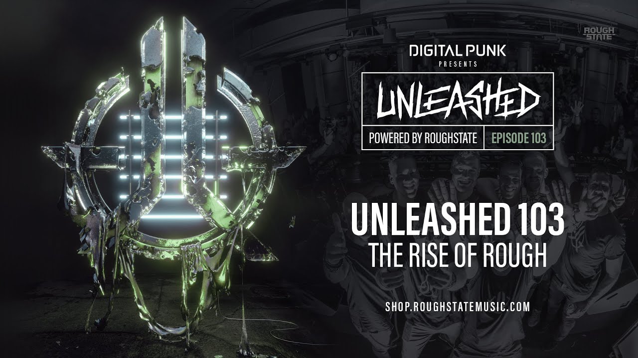 103 | Digital Punk - Unleashed Powered By Roughstate (Hardstyle Podcast ...