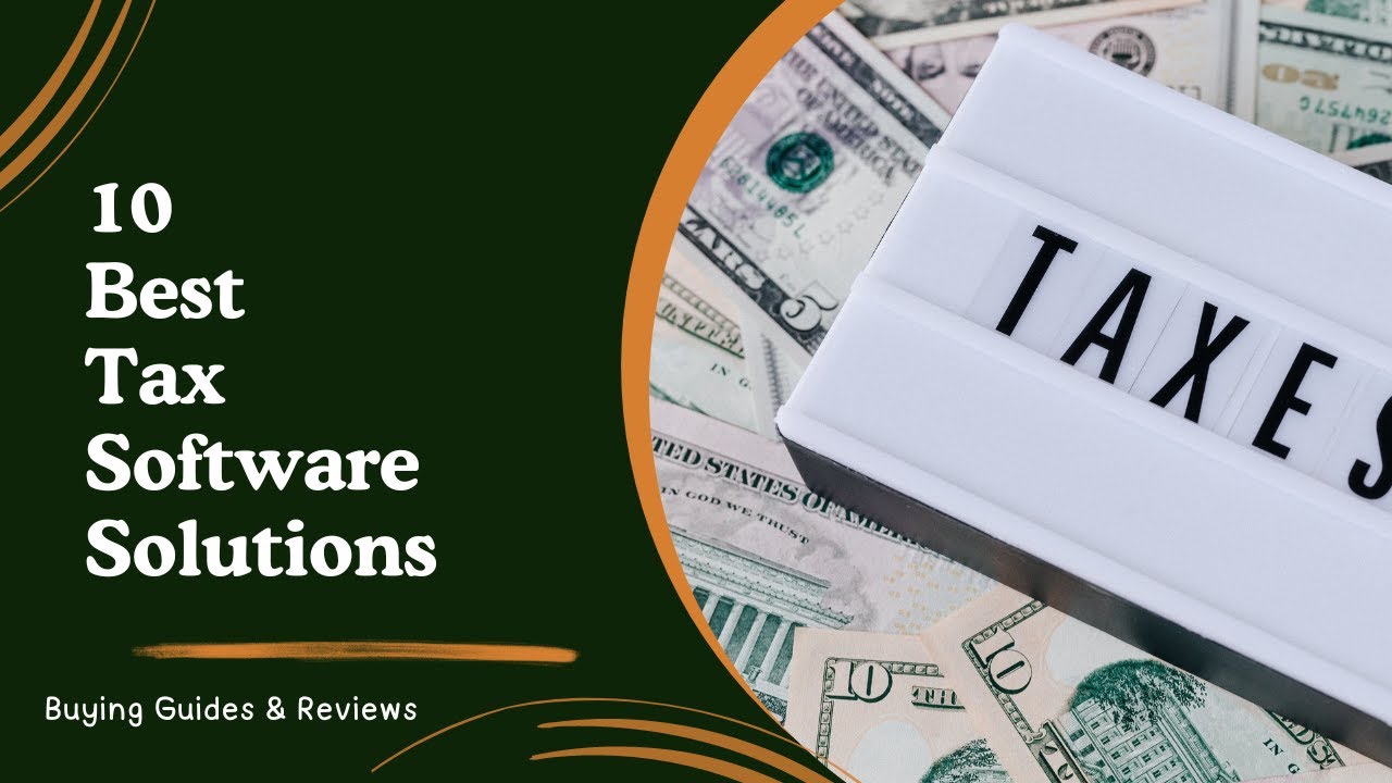 10 BEST Tax Software Solutions - YouTube