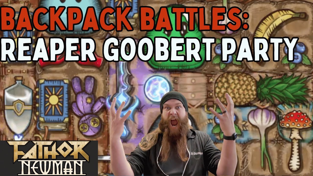 Goobert IS Great on Reaper (Fatigue Goobert) (Backpack Battles) - YouTube