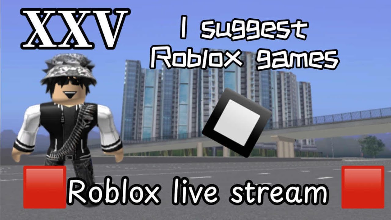 🔴Roblox Live Streaming🔴 XXV Playing with viewers - YouTube