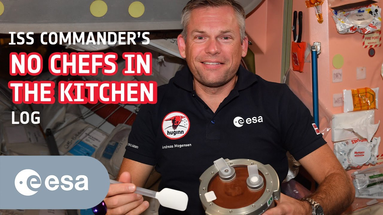 No chefs in the kitchen | ISS Commander's Log - YouTube