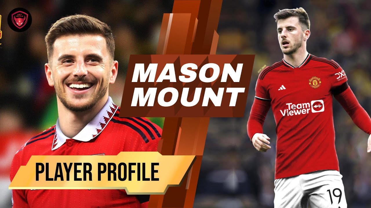 🏴󠁧󠁢󠁥󠁮󠁧󠁿🔴 Mason Mount - Phân Tích Lối Chơi, Kỹ Năng Và Tư Duy Bóng Đá ...