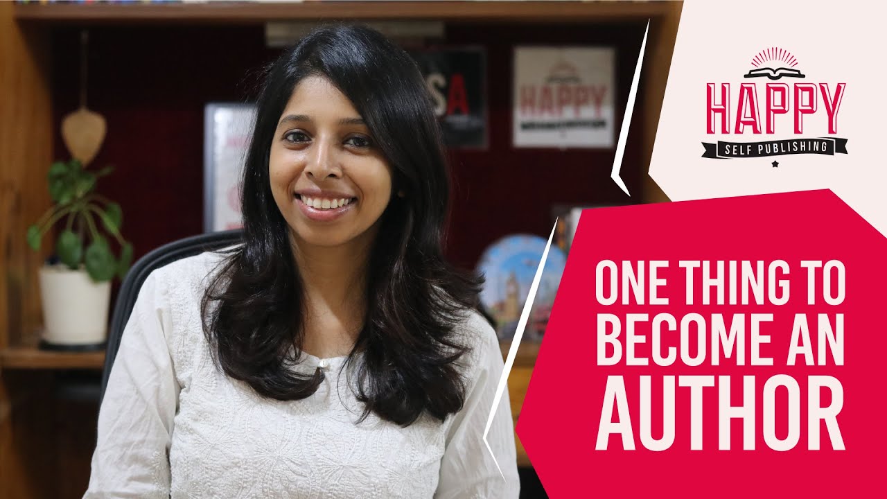 One Thing You Need to Become an Author This 2023 | Jyotsna Ramachandran ...
