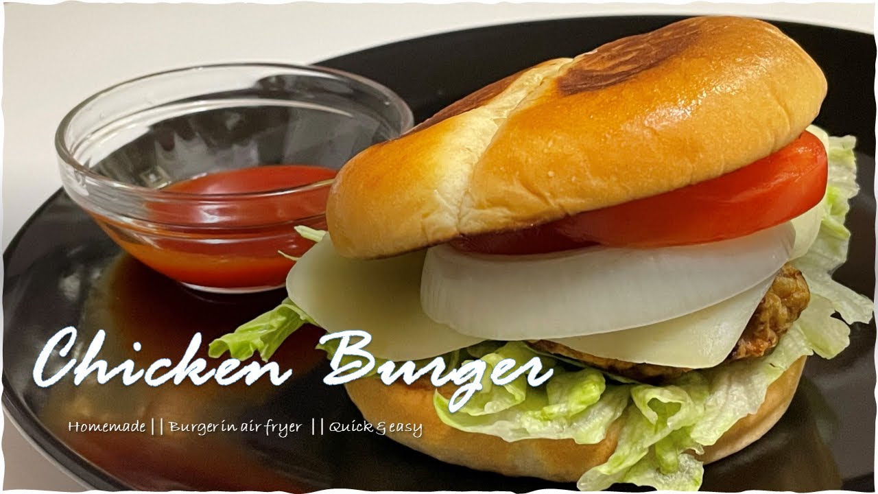 Chicken Burger || Indian Style Chicken Burger || Air-fryer chicken ...