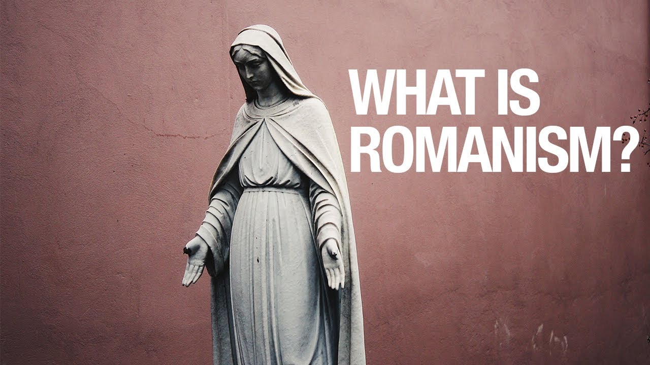 APO-01 WHAT IS ROMANISM? - YouTube