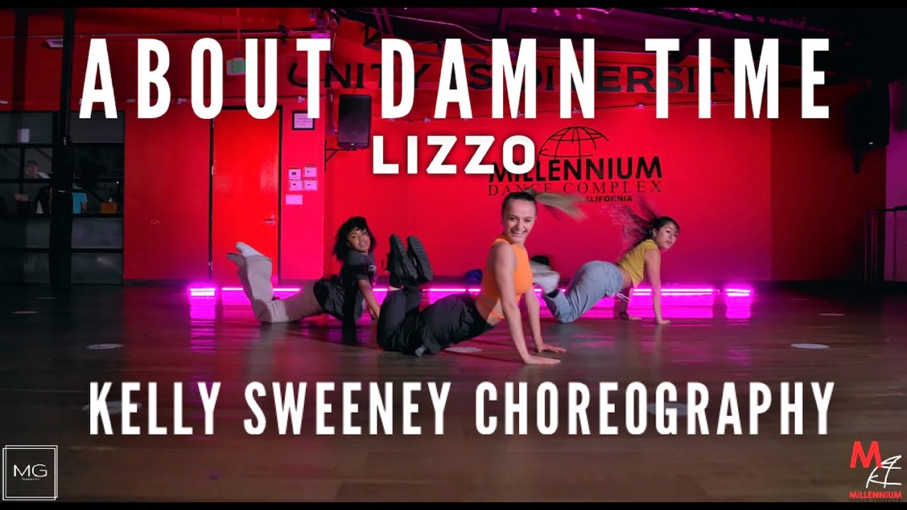 About Damn Time by Lizzo | Kelly Sweeney Choreography | Millennium ...