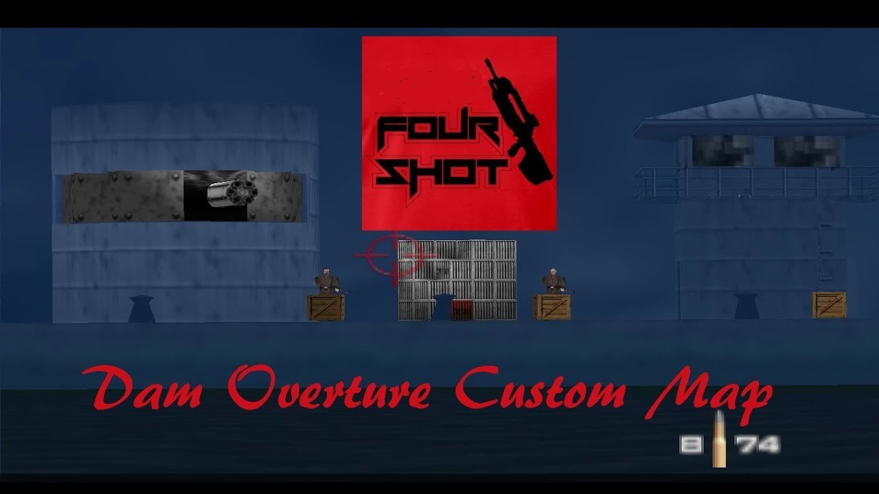 GOLDENEYE 007 - Custom Map - Dam Overture - Dam Beta Mod by Mark Kane ...