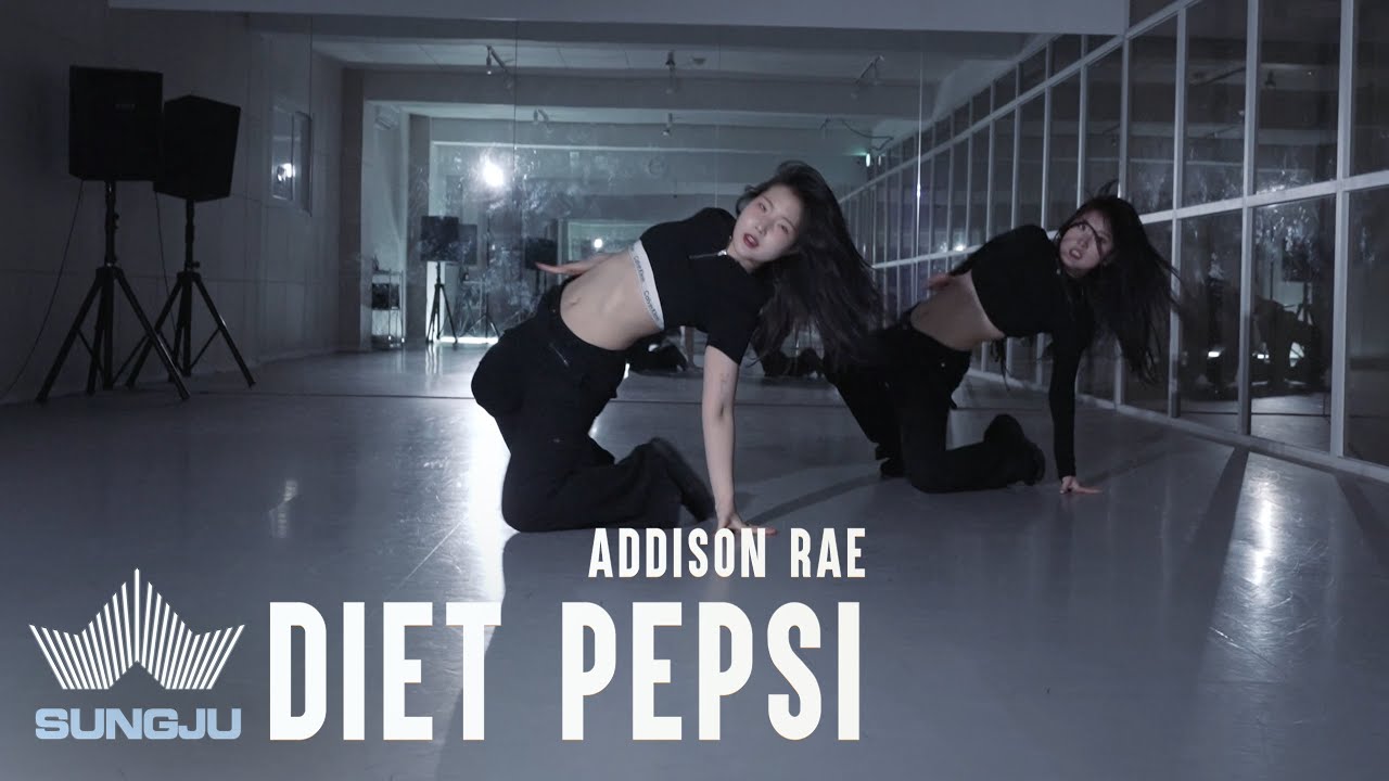 Addison Rae - Diet Pepsi│ SUNGJU CHOREOGRAPHY - YouTube
