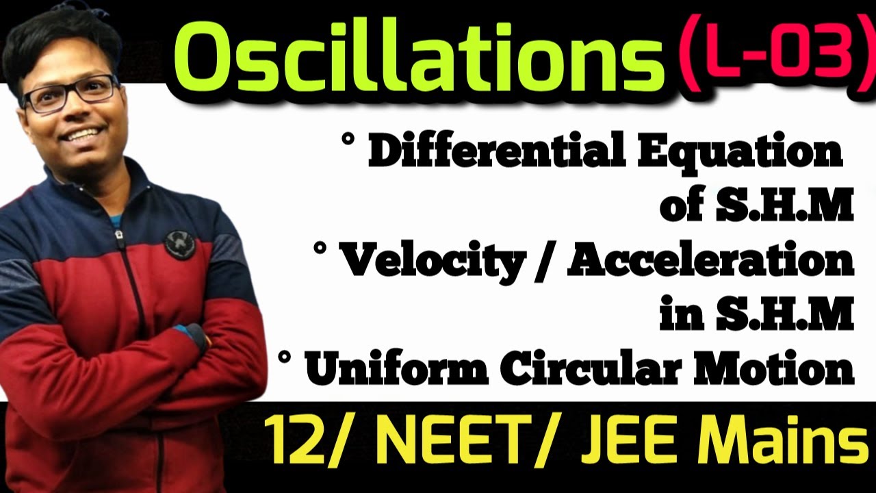 Differential Equation of SHM, Class-11, Chapter-14, - YouTube