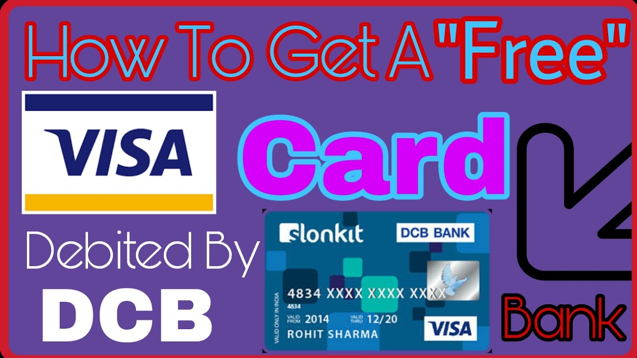 How to get "Free" Visa card Debited by DCB bank - YouTube