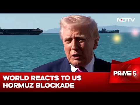 From Saudi Arabia To Russia: World Reacts To US Hormuz Blockade