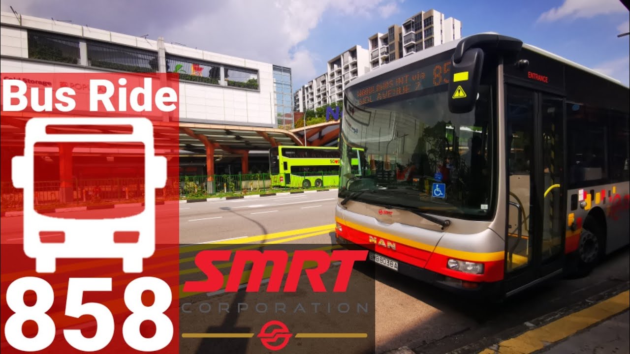 [Bus Ride] SMRT Svc 858 MAN A24 NG363F Euro 5 - YouTube