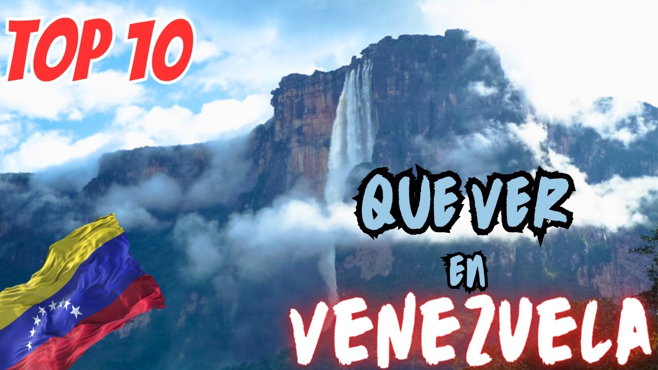 Que Ver En VENEZUELA | Top 10 Mejores LUGARES para Visitar - YouTube