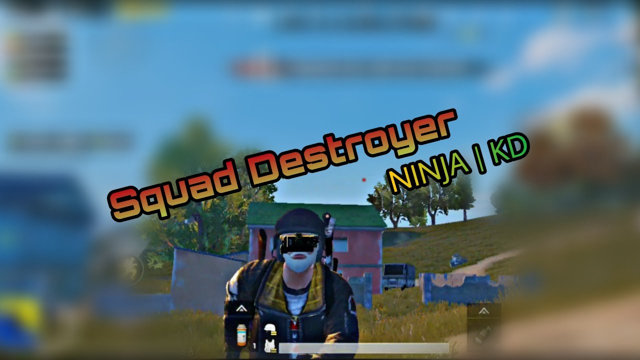 SQUAD 🔥DESTROYER | NINJA | LEARN NEW 🤔THINGS !! - YouTube