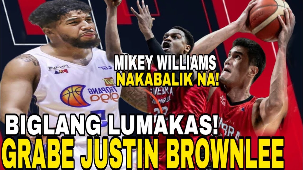 JUSTIN BROWNLEE NAGPAKITA NA! MIKEY WILLIAMS BALIK PINAS ULIT PERO ...