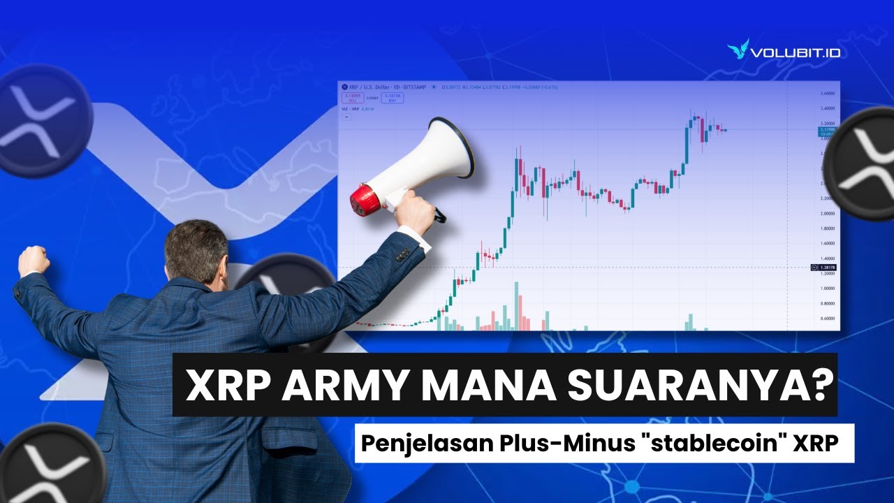 XRP ARMY MANA SUARANYA? Penjelasan Plus-Minus "stablecoin" XRP - YouTube