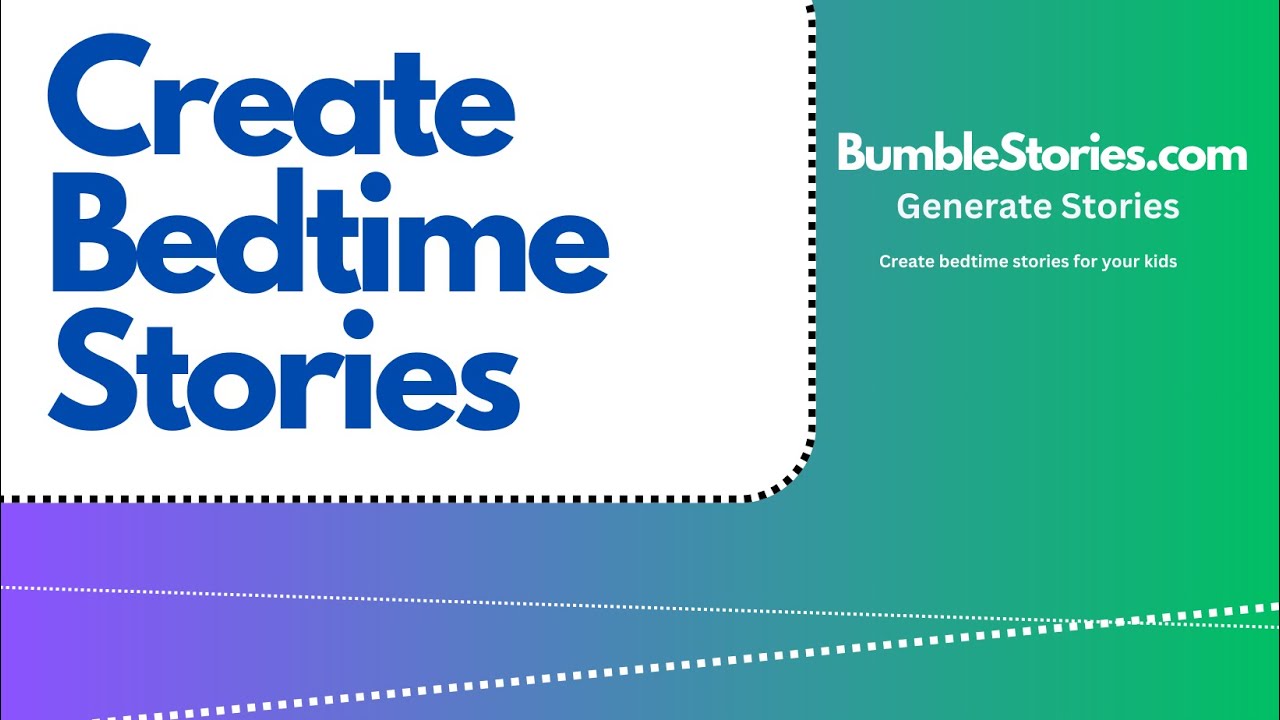 BedTime Story Generator App (Bumble Stories) - YouTube