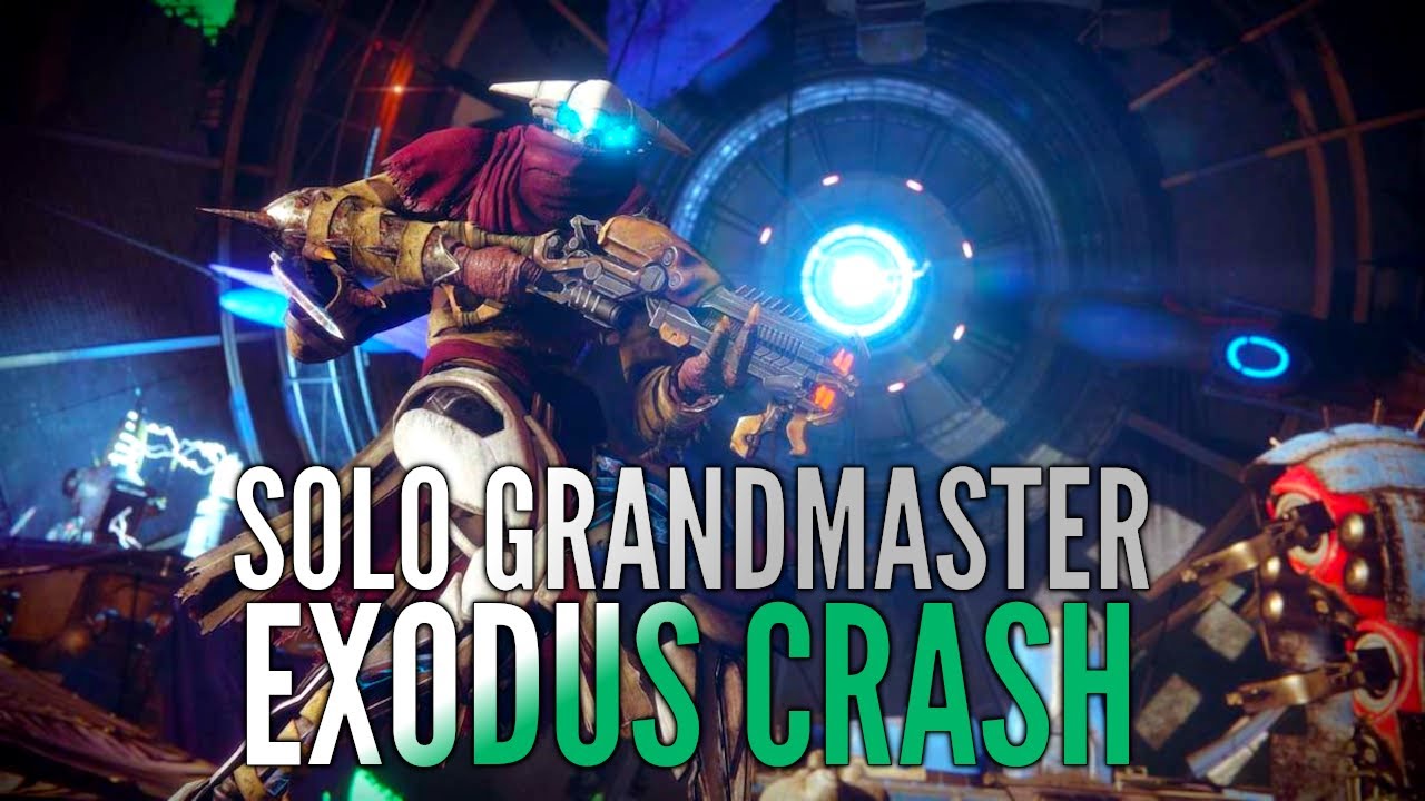 Solo Platinum Grandmaster Exodus Crash (with Boss Cheese) [Destiny 2 ...