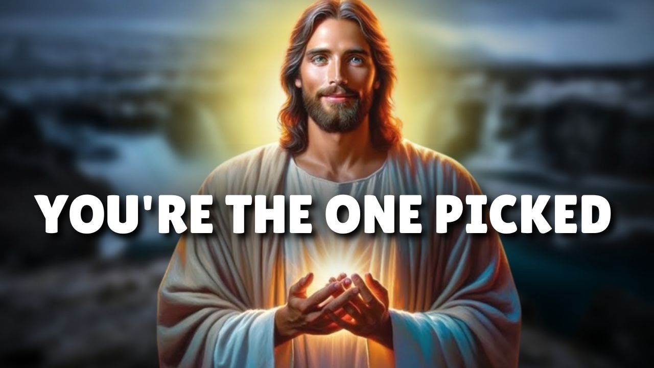 God Message Today: You're The One Picked | God Message for You | God ...