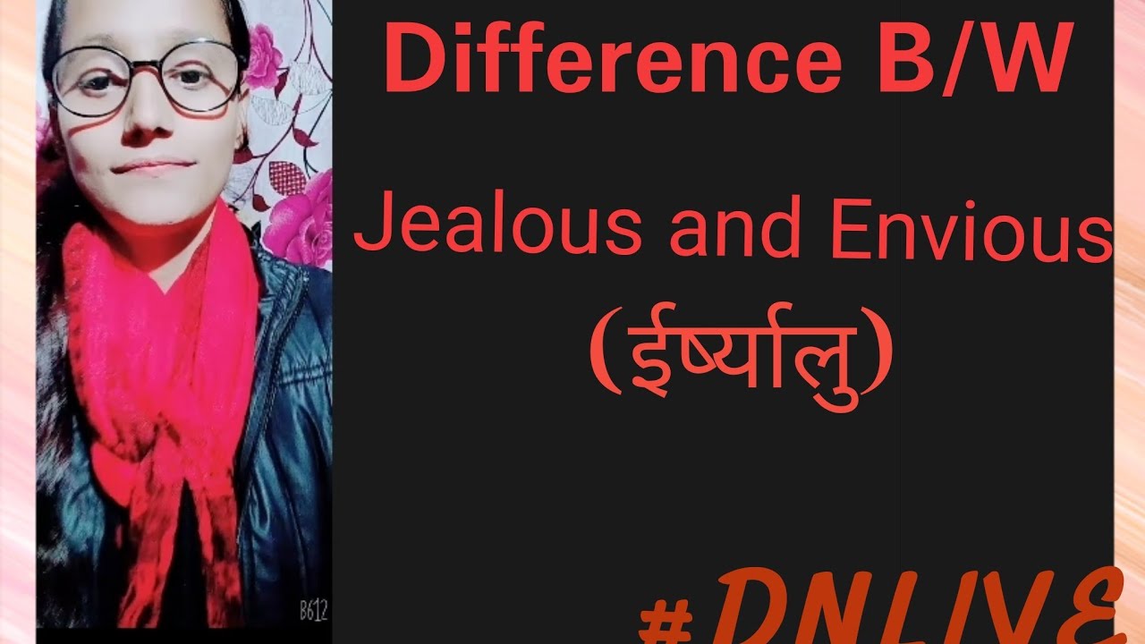 Difference b/w Jealous And Envious....Jealous Vs Envious #shorts # ...