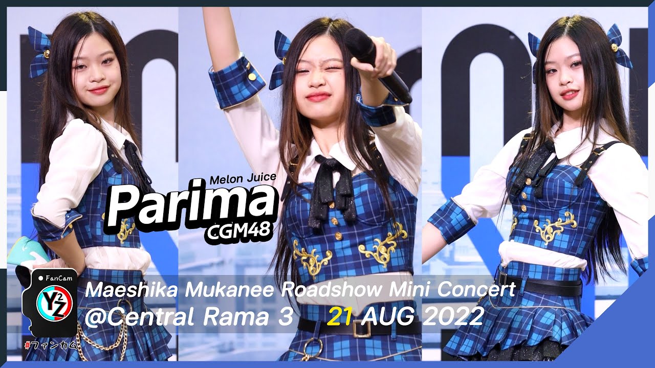 Parima CGM48 Fancam - Melon Juice | Maeshika Mukanee Roadshow Mini Concert @Central Rama 3 ...