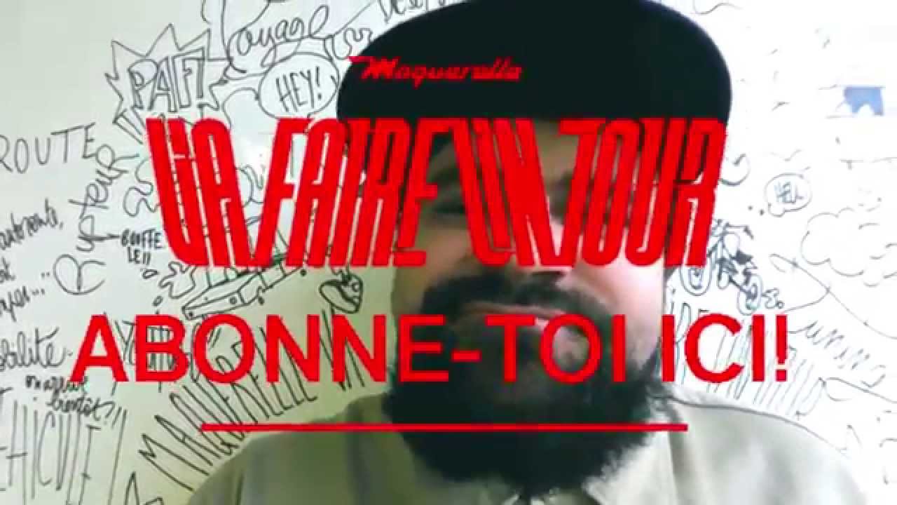 Maquerelle Va Faire un Tour MVFT abonne toi - YouTube