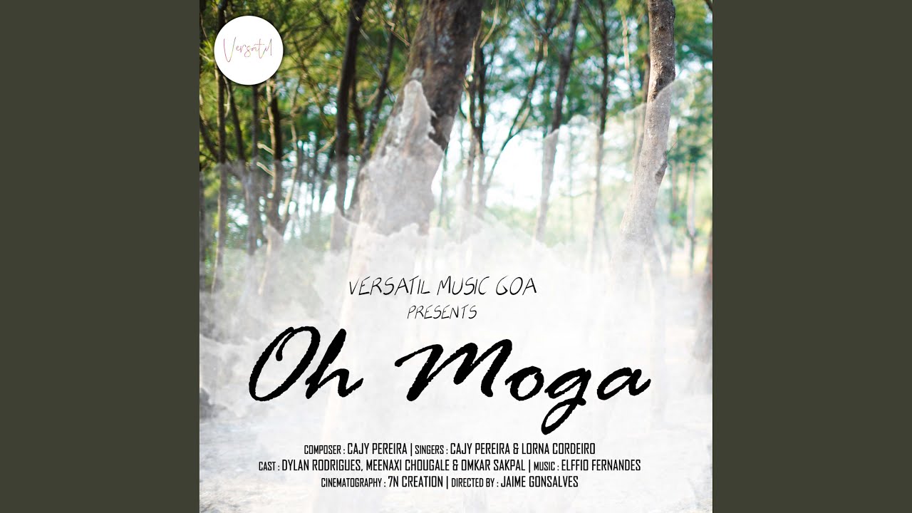 Oh Moga (feat. Cajy Pereira & Lorna Cordeiro) - YouTube Music