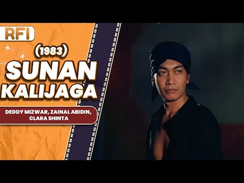 SUNAN KALIJAGA (1983) FULL MOVIE HD - DEDDY MIZWAR, ZAINAL ABIDIN, CLARA SHINTA