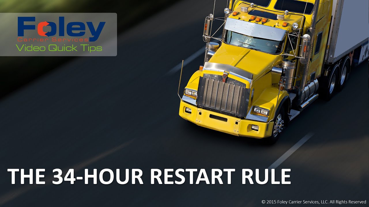 34 Hour Restart Rule Foley Carrier Services Video Quick Tips YouTube