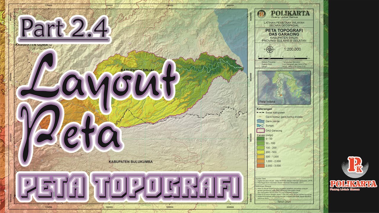 Layout Peta (Part 2.4) I Peta Topografi - YouTube