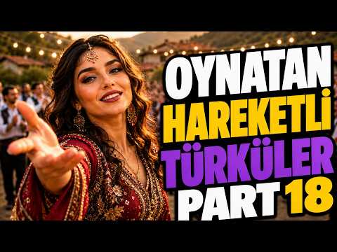 💥 BU TÜRKÜLER ORTALIĞI ŞENLENDİRECEK! | Oynatan Hareketli Türküler Part 18