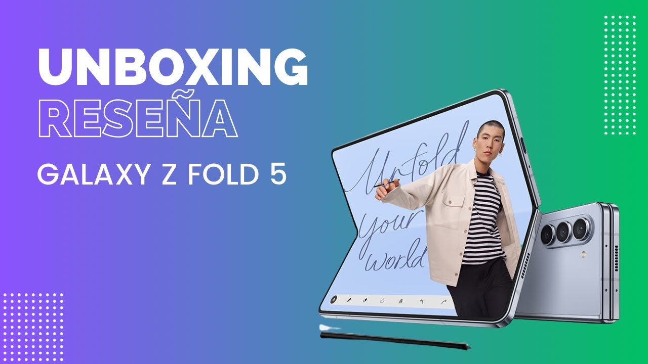 Galaxy Z Fold 5: Unboxing y reseña - YouTube