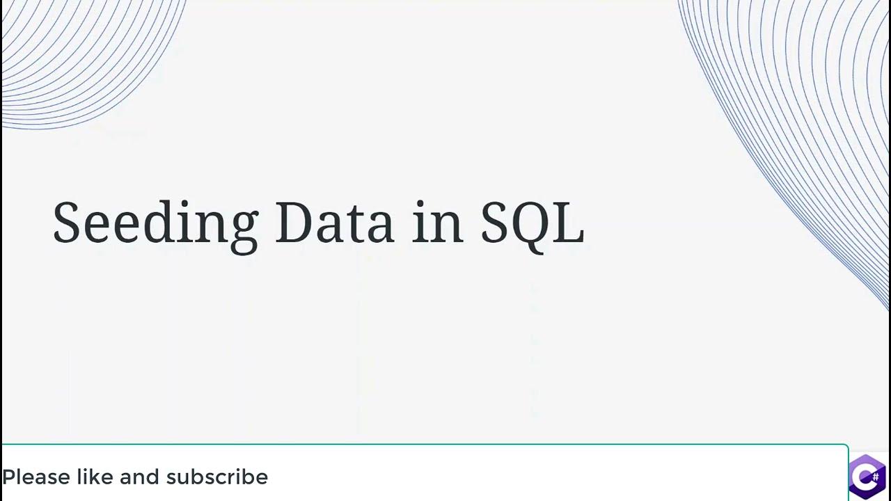 What is Seeding Data in SQL Server in ASP.NET Core Web API - Part #36 - YouTube