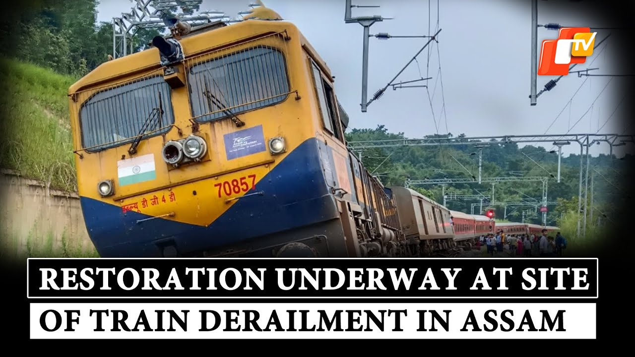 Assam Train Derailment: Restoration Underway At Agartala-Lokmanya Tilak ...